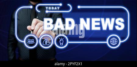 Text caption presenting Bad News. Business showcase unwelcome thing or ...