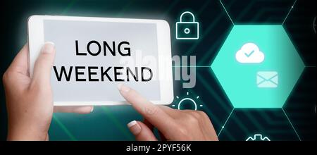 Hand writing sign Long Weekend. Word for prolonged vacation Holiday ...