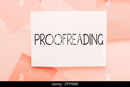 Text showing inspiration Proofreading. Word Written on act of reading ...