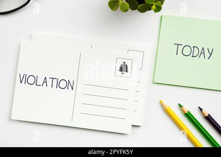 Conceptual display Violation. Conceptual photo an infringement of ...