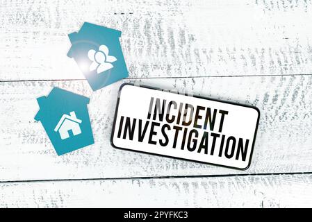 Text caption presenting Incident Investigation, Word Written on responsible for the integrity of ...