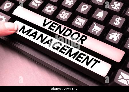 Text sign showing Vendor Management. Business idea activities included ...