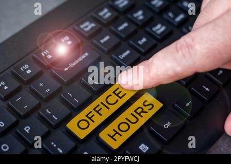 Conceptual caption Office Hours. Business concept The hours which ...