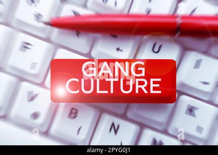 Inspiration showing sign Gang Culture, Concept meaning particular organization of criminals or ...
