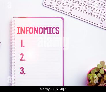 Text sign showing Infonomics, Concept meaning visual image used to ...