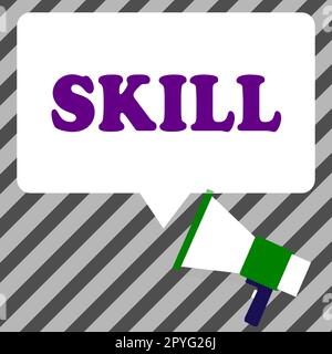 Hand writing sign Skill, Business idea ability to carry out task with ...