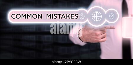 Sign displaying Common Mistakes, Business showcase actions that are ...