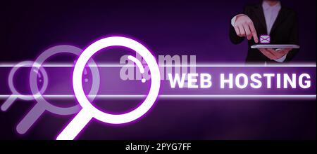Sign displaying Web Hosting. Conceptual photo business allowing access ...