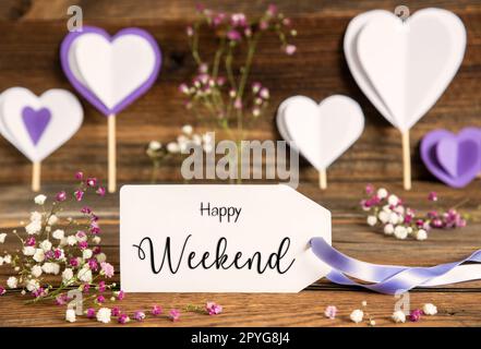 Label With Spring Flowers, Hearts, Text Happy Weekend Stock Photo - Alamy