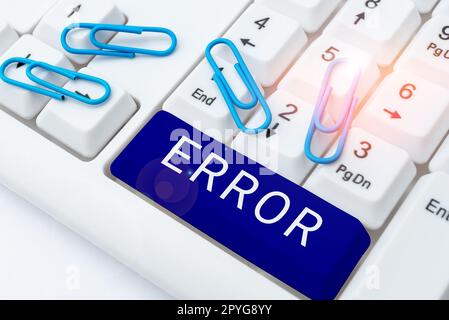 Hand writing sign Error, Business concept mistake Condition of being ...