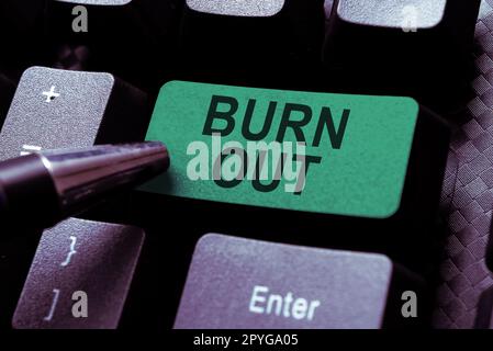 Text caption presenting Burn Out. Word Written on Feeling of physical ...