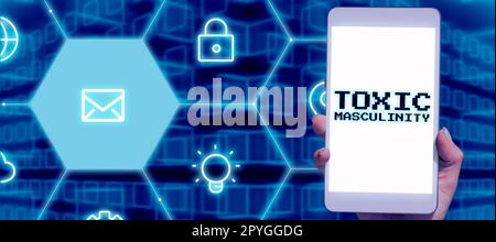 Hand writing sign Toxic Masculinity. Business concept describes narrow ...