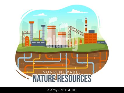 Non Renewable Sources of Energy Illustration with Nuclear, Petroleum ...