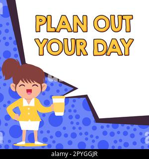 Inspiration showing sign Be Organized, Business showcase Being able to ...