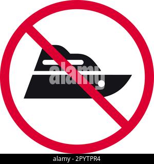 No watercraft symbol. Boating prohibited signs Vector. Marine ...