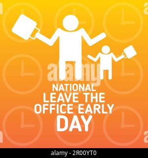 National Leave The Office Early Day. Holiday concept. Template for ...