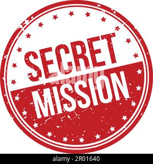 Secret Mission Rubber Stamp. Red Secret Mission Rubber Grunge Stamp Seal Vector Illustration ...