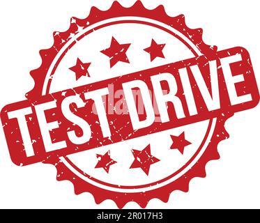 Test Drive Rubber Stamp. Red Test Drive Rubber Grunge Stamp Seal Vector ...