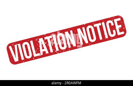 Violation Notice Rubber Stamp. Red Violation Notice Rubber Grunge Stamp ...