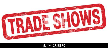 TRADE SHOWS text written on orange rectangle stamp sign Stock Photo - Alamy