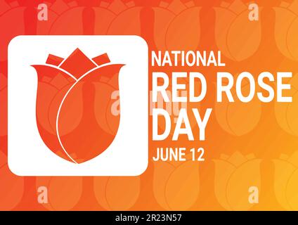 National Red Rose Day. June 12. Holiday concept. Template for ...