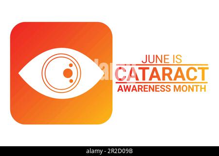 Cataract Awareness Month. June is. Holiday concept. Template for ...
