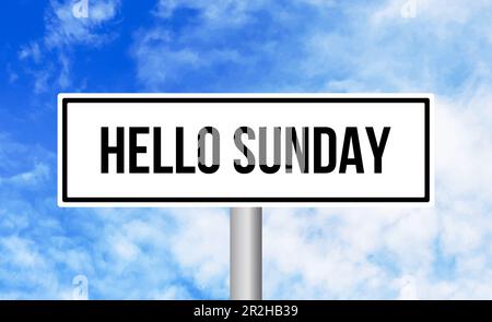 Hello sunday road sign on sky background Stock Photo - Alamy