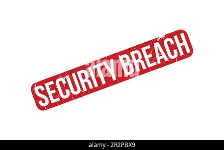 Security Breach Rubber Stamp Seal Vector Stock Vector Image & Art - Alamy