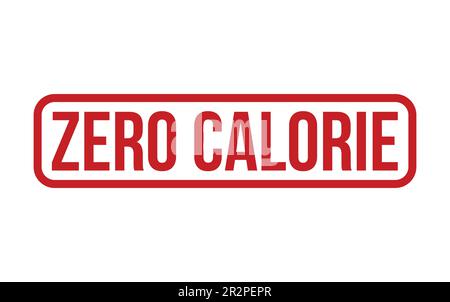 Zero Calorie Rubber Stamp Seal Vector Stock Vector Image & Art - Alamy