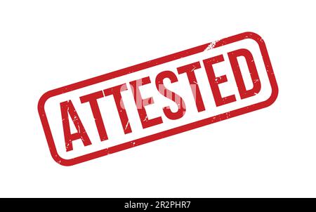 Attested Rubber Stamp Seal Vector Stock Vector Image & Art - Alamy