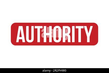 Authority Rubber Stamp Seal Vector Stock Vector Image & Art - Alamy