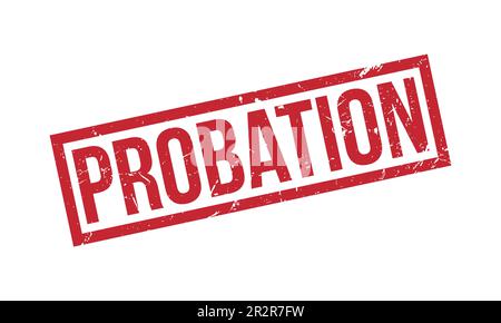 Probation Rubber Stamp Seal Vector Stock Vector Image & Art - Alamy
