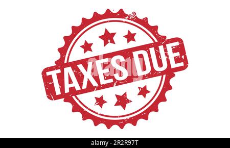 Taxes Due Rubber Stamp Seal Vector Stock Vector Image & Art - Alamy