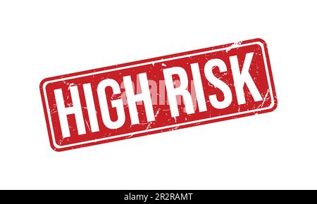 High Risk Rubber Stamp Seal Vector Stock Vector Image & Art - Alamy