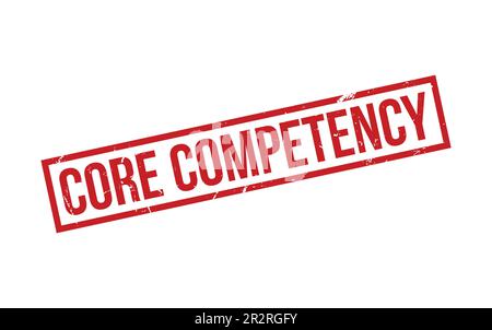 Core Competency Rubber Stamp Seal Vector Stock Vector Image & Art - Alamy
