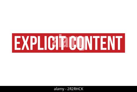 Explicit Content Rubber Stamp Seal Vector Stock Vector Image & Art - Alamy