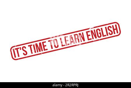 Red It’s Time to Learn English Rubber Stamp Seal Vector Stock Vector ...