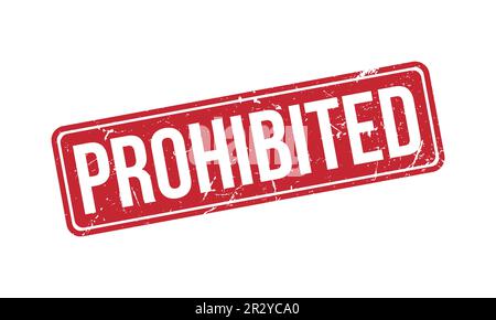 Prohibited Rubber Stamp Seal Vector Stock Vector Image & Art - Alamy