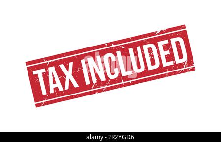 Tax Included Rubber Stamp Seal Vector Stock Vector Image & Art - Alamy