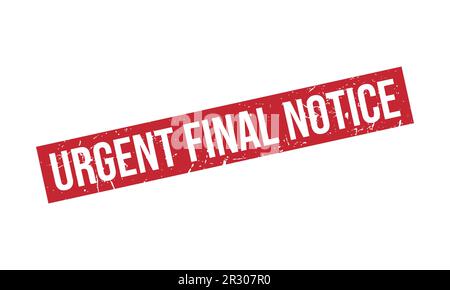 Urgent Final Notice Rubber Stamp Seal Vector Stock Vector Image & Art ...