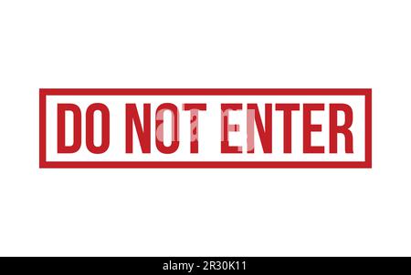 Red Do Not Enter Rubber Stamp Seal Vector Stock Vector Image & Art - Alamy