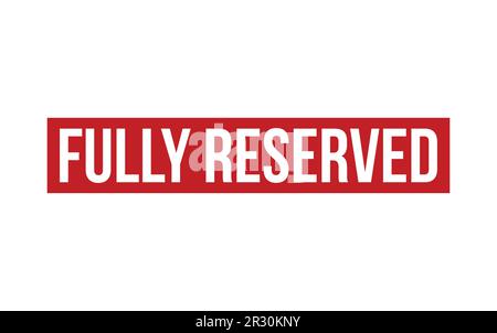 Fully Reserved Rubber Stamp Seal Vector Stock Vector Image & Art - Alamy