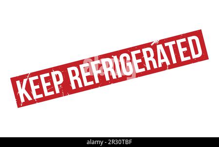 Keep Refrigerated Rubber Stamp Seal Vector Stock Vector Image & Art - Alamy