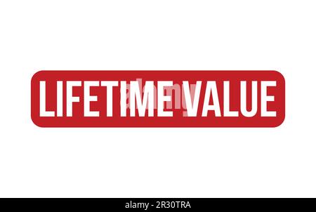 Lifetime Value Rubber Stamp Seal Vector Stock Vector Image & Art - Alamy