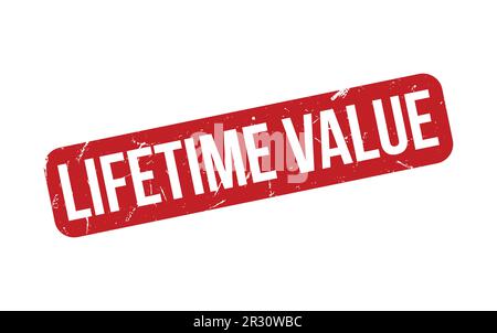 Lifetime Value Rubber Stamp Seal Vector Stock Vector Image & Art - Alamy