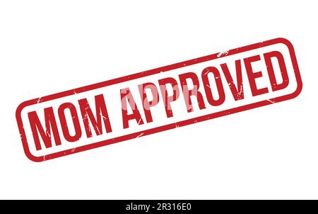 Red Mom Approved Rubber Stamp Seal Vector Stock Vector Image & Art - Alamy