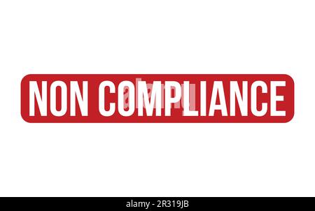 Non Compliance Rubber Stamp Seal Vector Stock Vector Image & Art - Alamy