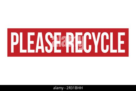Please Recycle Rubber Stamp Seal Vector Stock Vector Image & Art - Alamy