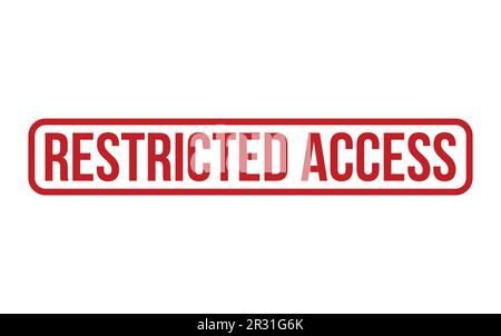 Restricted Access Rubber Stamp Seal Vector Stock Vector Image & Art - Alamy