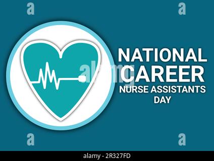 National Career Nurse Assistants Day. Holiday concept. Template for ...